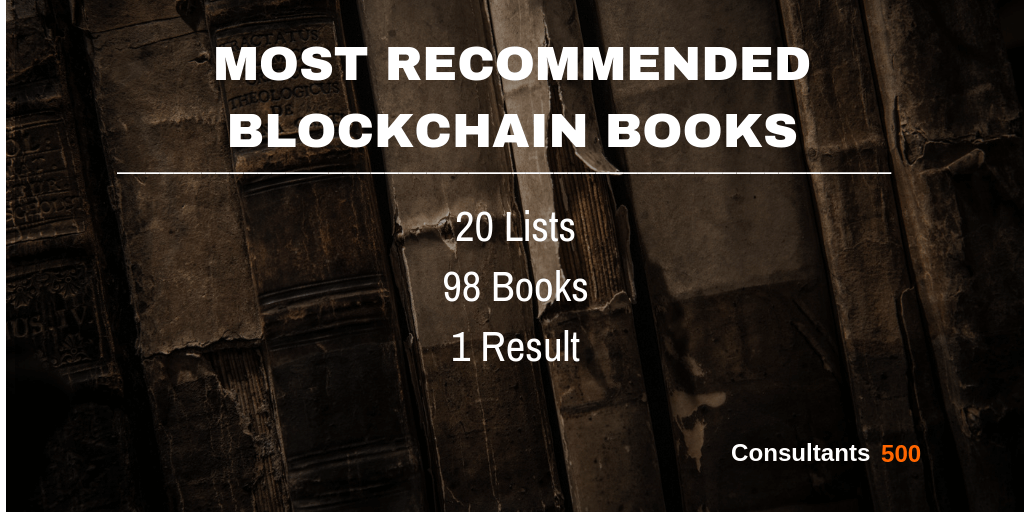 Top 20 of Best Blockchain Books Recommended Most Times by Blockchain Pros
